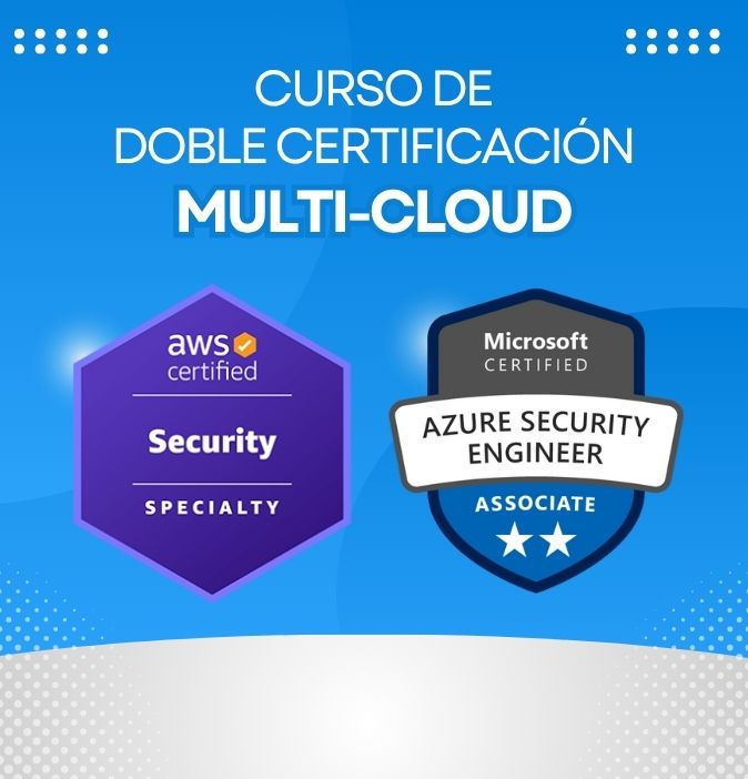 Curso de Ingeniero de Seguridad Multi-Cloud: AWS y Azure (Doble Certif – CerTI+